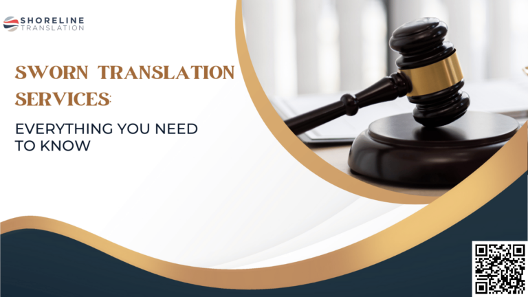 Sworn Translation Services: Everything You Need to Know