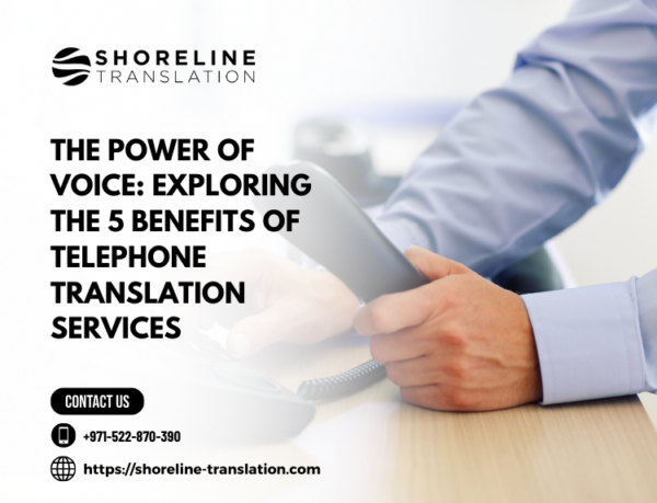The Power of Voice: Exploring the 5 Benefits of Telephone Translation ...